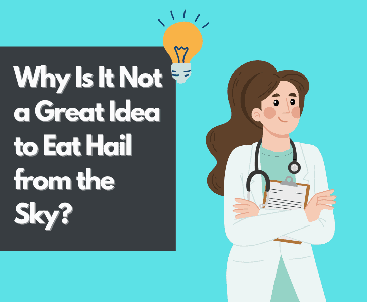 Can You Eat Hail from the Sky? - (Surprising Truth)